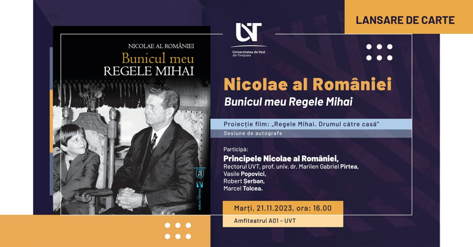 Lansare de carte: Bunicul meu Regele Mihai - UVT