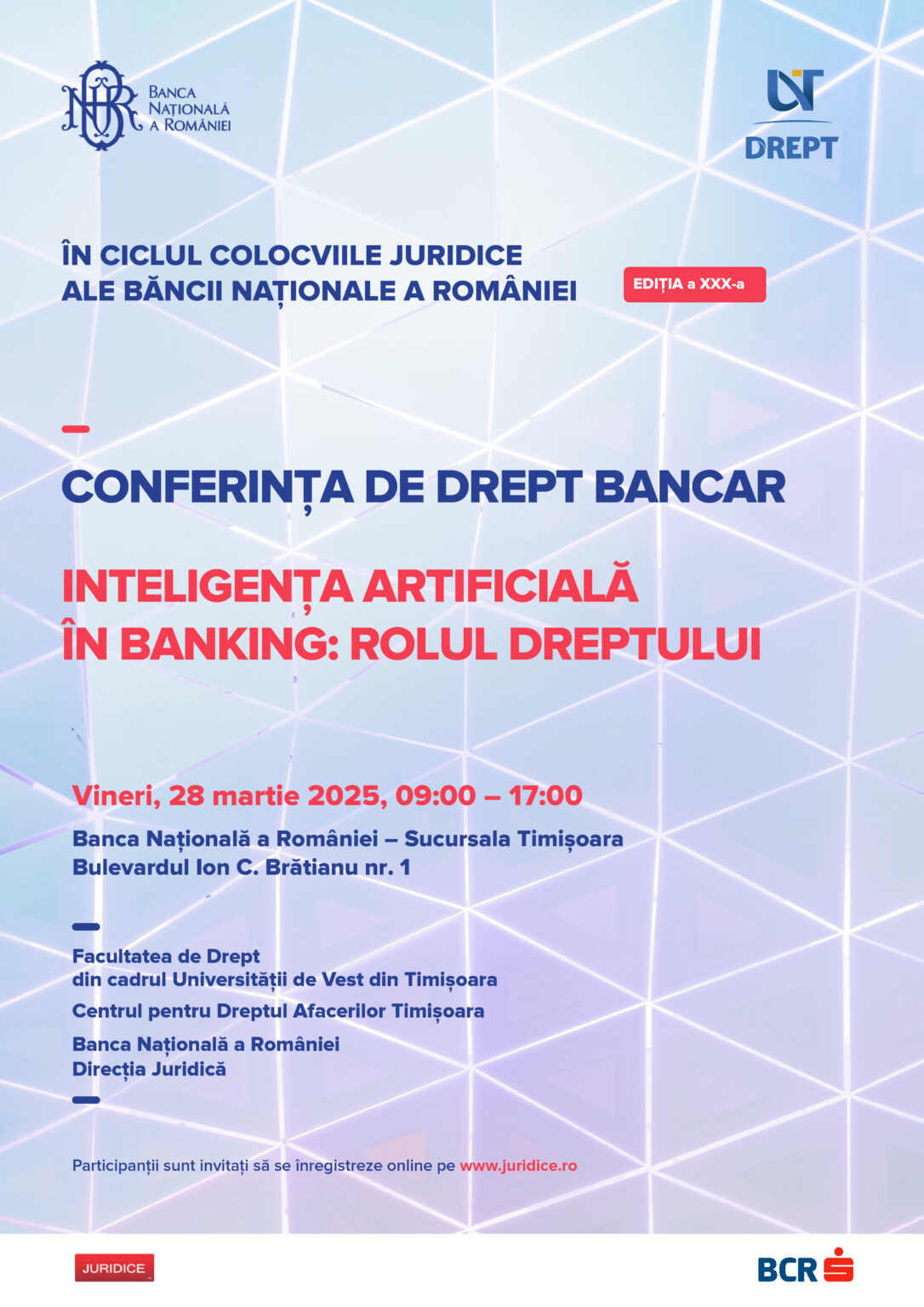 The Banking Law Conference, organized by the National Bank of Romania in partnership with UVT ...