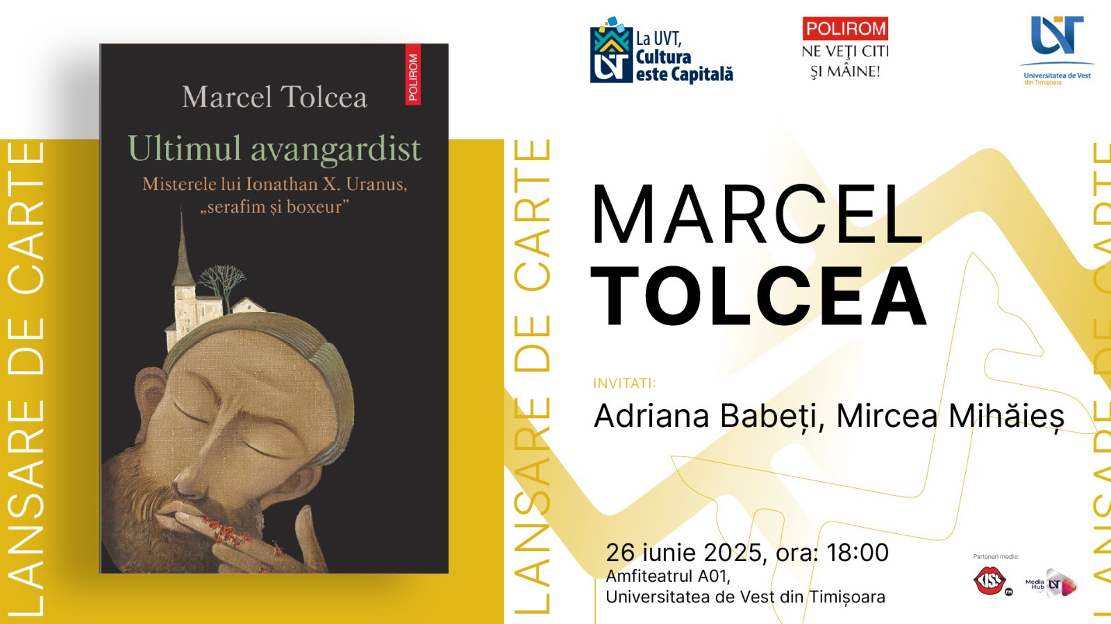 Lansare de carte, la UVT: „Ultimul avangardist”, de Marcel Tolcea - UVT