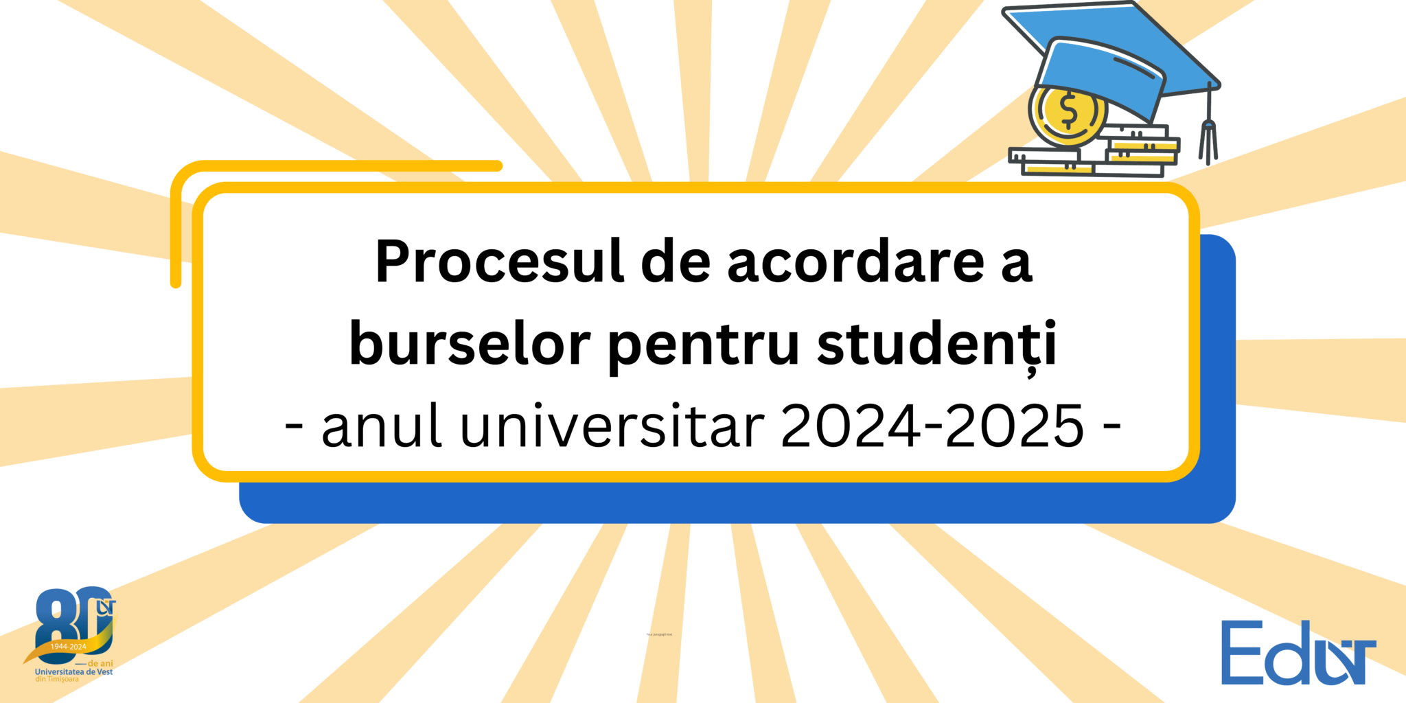Procesul de acordare a burselor pentru studenți anul universitar 2024-2025 - Educație
